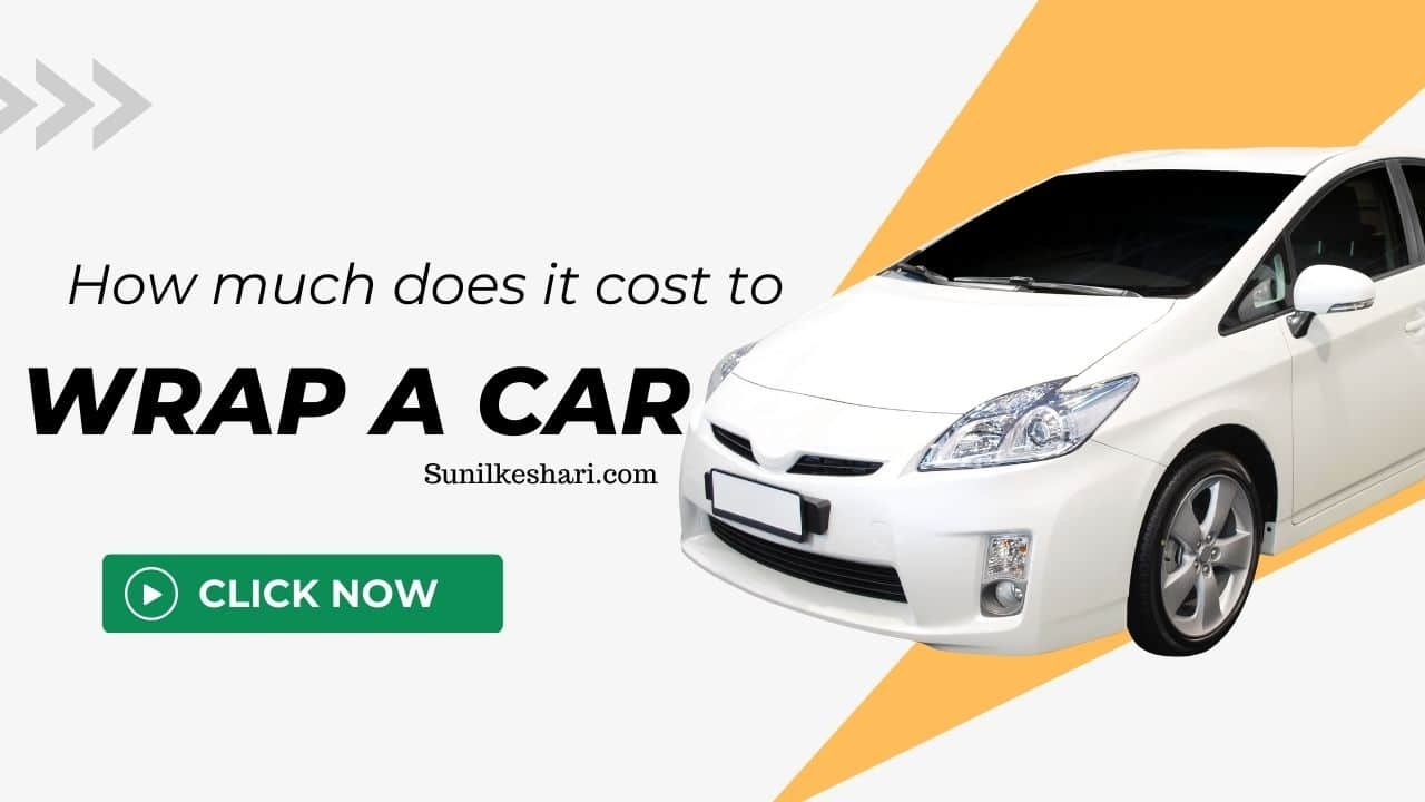 How Much Does It Cost To Wrap A Car?